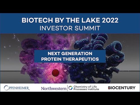 Biotech by the Lake 2022: Next-Generation Protein Therapeutics