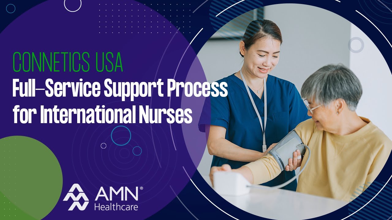 Connetics USA's Full-Service Support Process for International Nurses