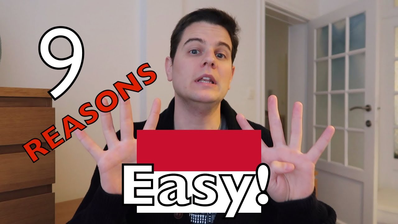 9 Reasons Why Indonesian is Easy - Bahasa Indonesia