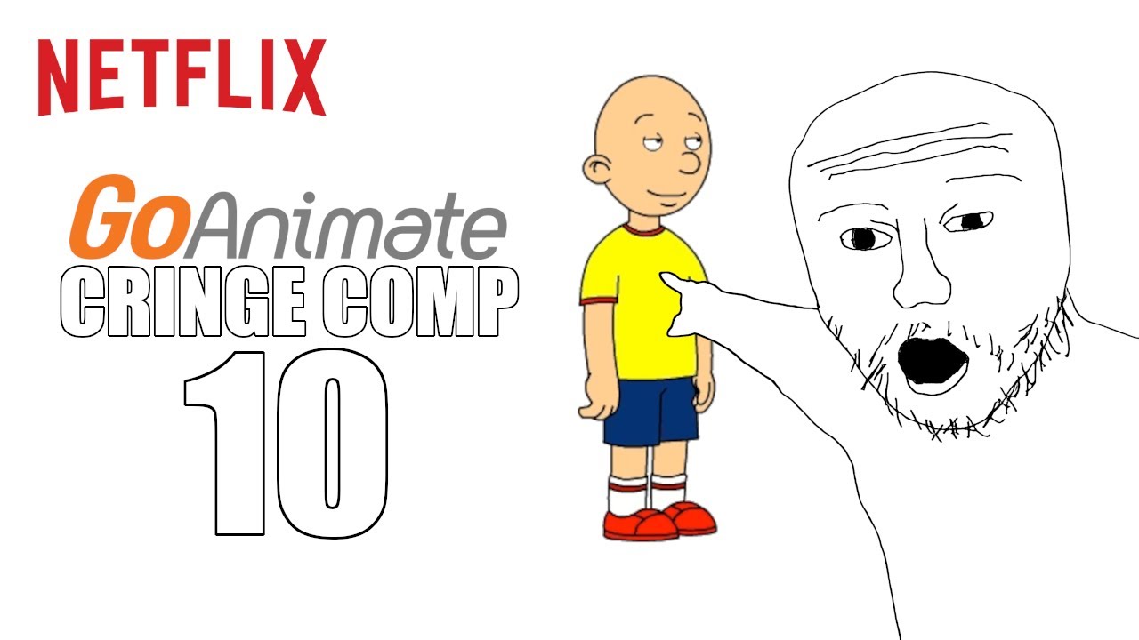 GoAnimate Cringe Comp 10: ULTIMATE EDITION [PART 1]