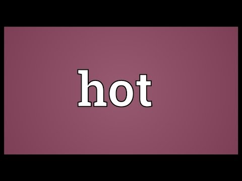 Hot Meaning
