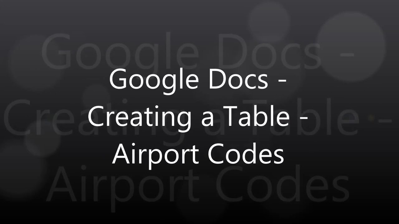 OLD - Google Docs Project 2 - Airport Codes