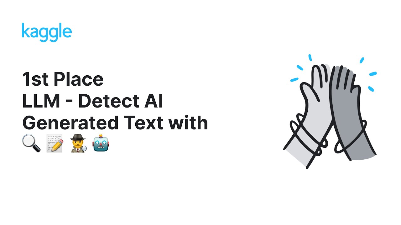 Kaggle Solution Walkthroughs: LLM - Detect AI Generated Text with Team 🔍 📝 🕵️‍♂️ 🤖
