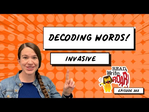 Decoding Words! INVASIVE | Prefixes, Suffixes, and Root Words for Multisyllabic Words