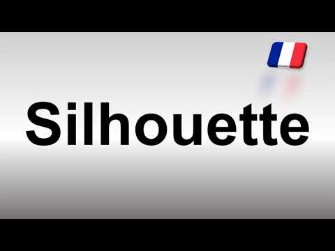 How to Pronounce Silhouette (French)
