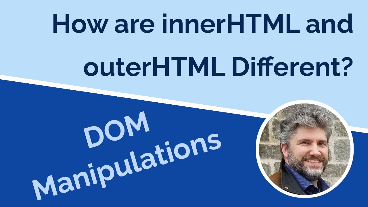 Leveraging innerHTML and outerHTML Properties