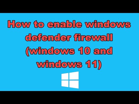 How to enable windows defender firewall (windows 10 and windows 11)
