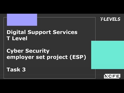 Bitesize Digital Support Services T Level Cyber Security ESP Task 3