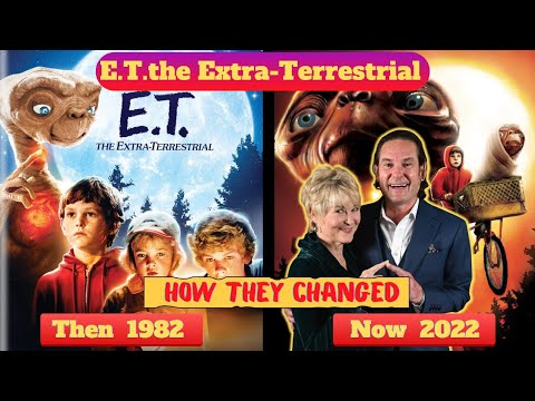 👽 E.T.  the Extra-Terrestrial (1982) ★ Cast Then and Now 2022 🛸 ET Movie 2022 [How they changed]