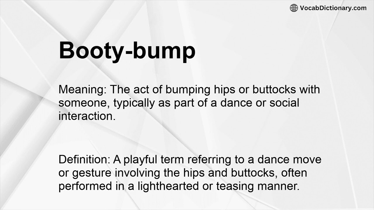 Booty-bump Meaning