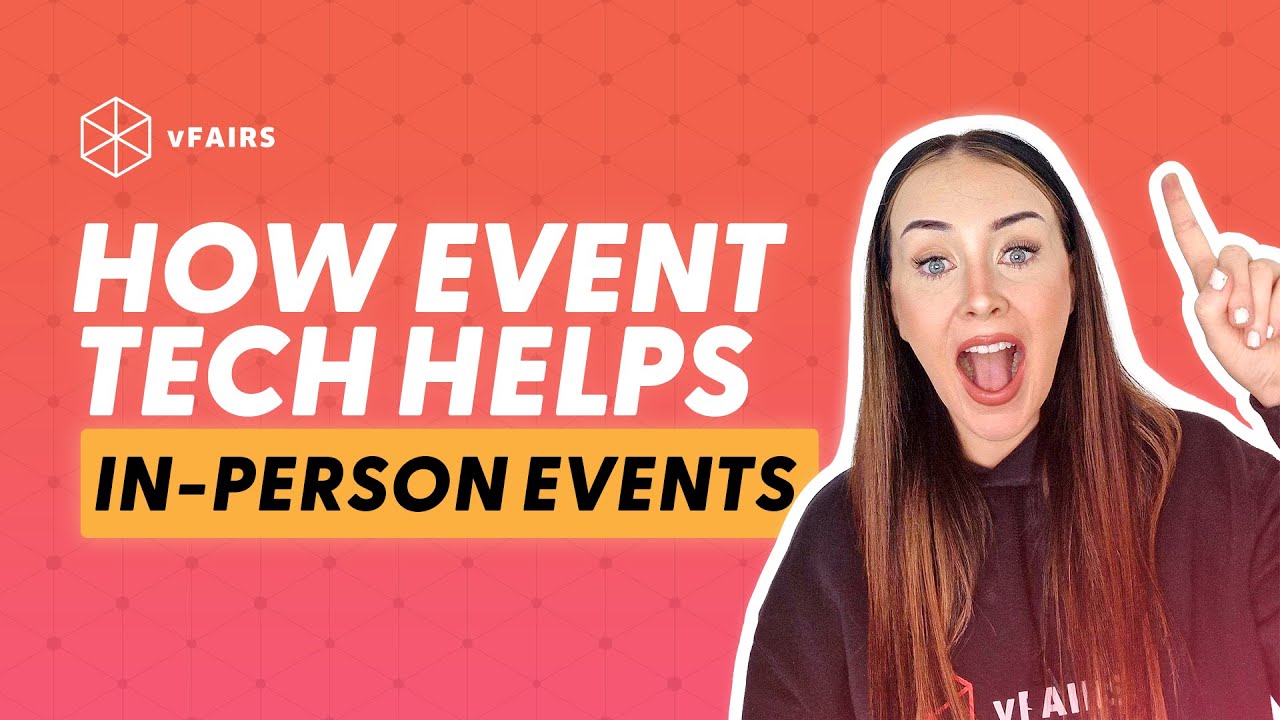 How Event Tech Helps In Person Events