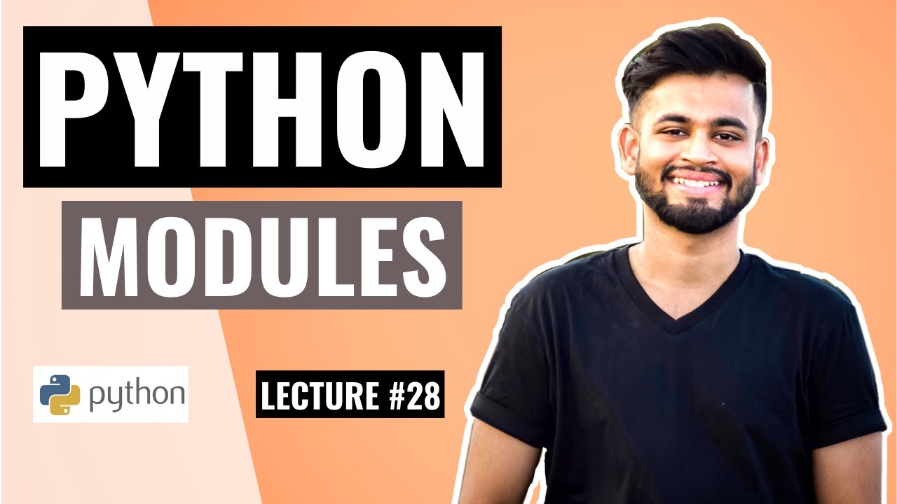 PYTHON Modules | Lecture #28 | Python Tutorial for beginners