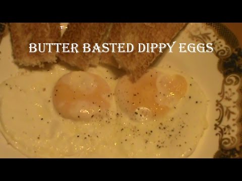 Cooking From Scratch: Butter Basted Dippy Eggs