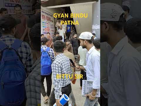 Gyan Bindu Patna #dabdaba#bittu Jha sir entry #iasmotivation #darogamotivation #darogaentry