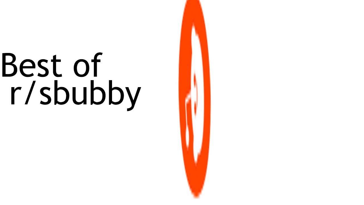 The best of r/sbubby