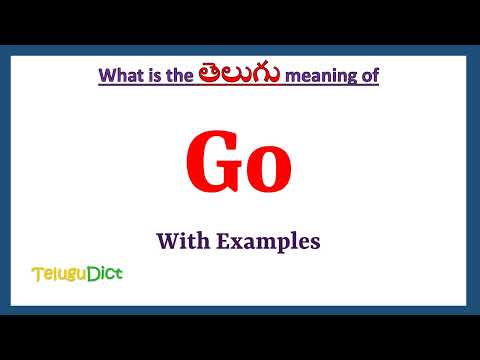 Go Meaning in Telugu | Go in Telugu | Go in Telugu Dictionary |