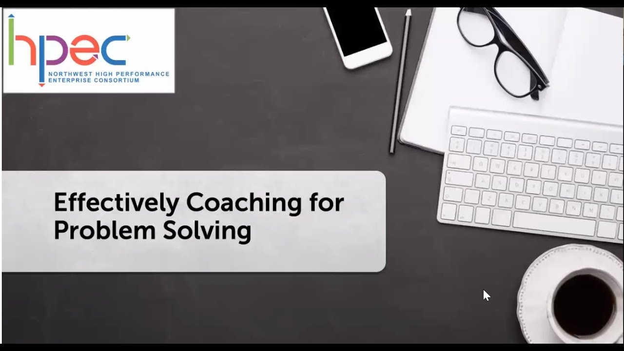 Effectively Coaching for Problem Solving