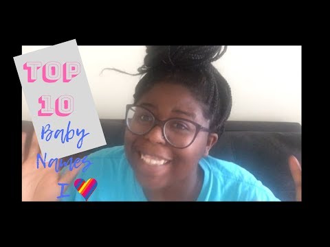 Top 10 Baby Names I love but wont be using || Crazy Journey Known As Tori