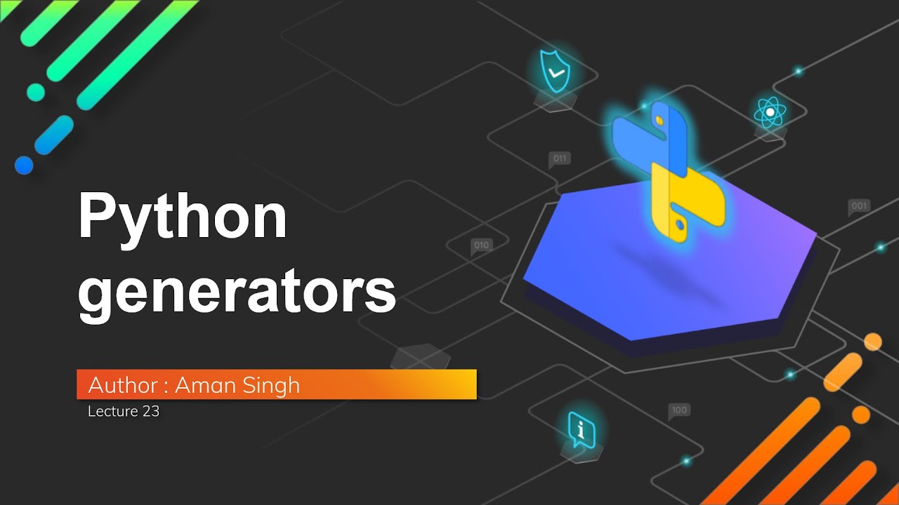 #23 Python Basics | Python Generators
