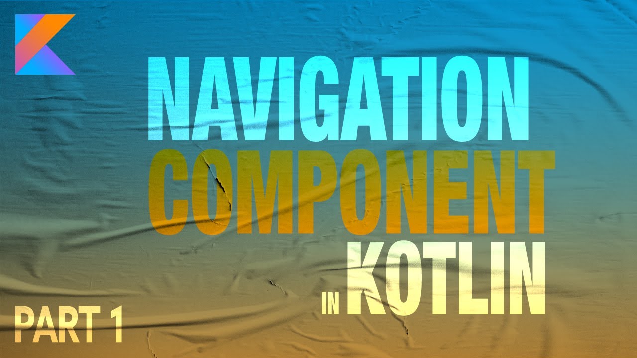 Android Navigation Component ||  Navigation Component  Part 1