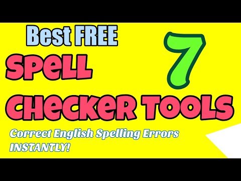 7 Best Free Spell Checker Tools to Correct English Spelling Errors Instantly