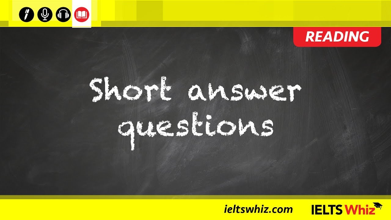IELTS Reading – Short answer questions