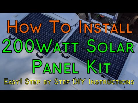 How To Install a 200 Watt Solar Panel Kit On Your RV/Camper - Detailed Step By Step Instructions