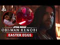 Every OBI-WAN KENOBI Easter Egg We Spotted In Part I and II - Nerdist