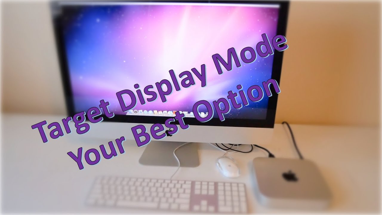 Target Display Mode - Your Best Option