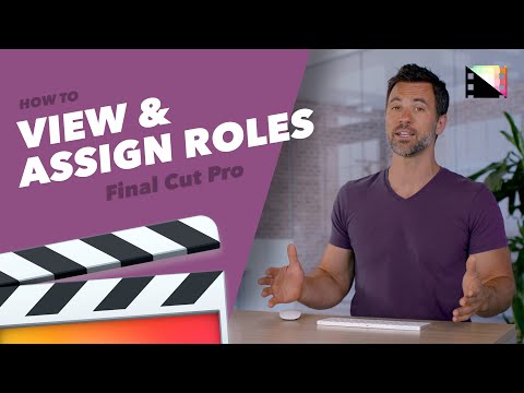 How to View & Reassign Roles in Final Cut Pro X