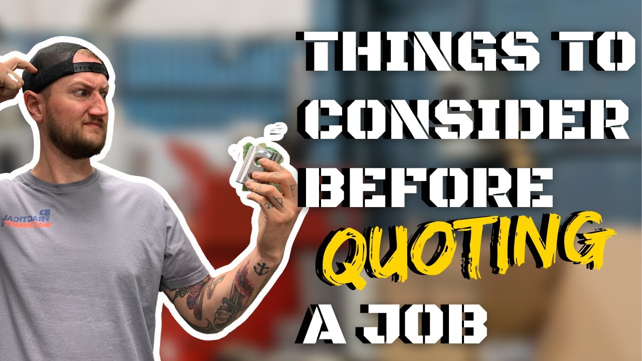 Things to Consider BEFORE QUOTING a Job | Machine Shop Talk Ep. 26