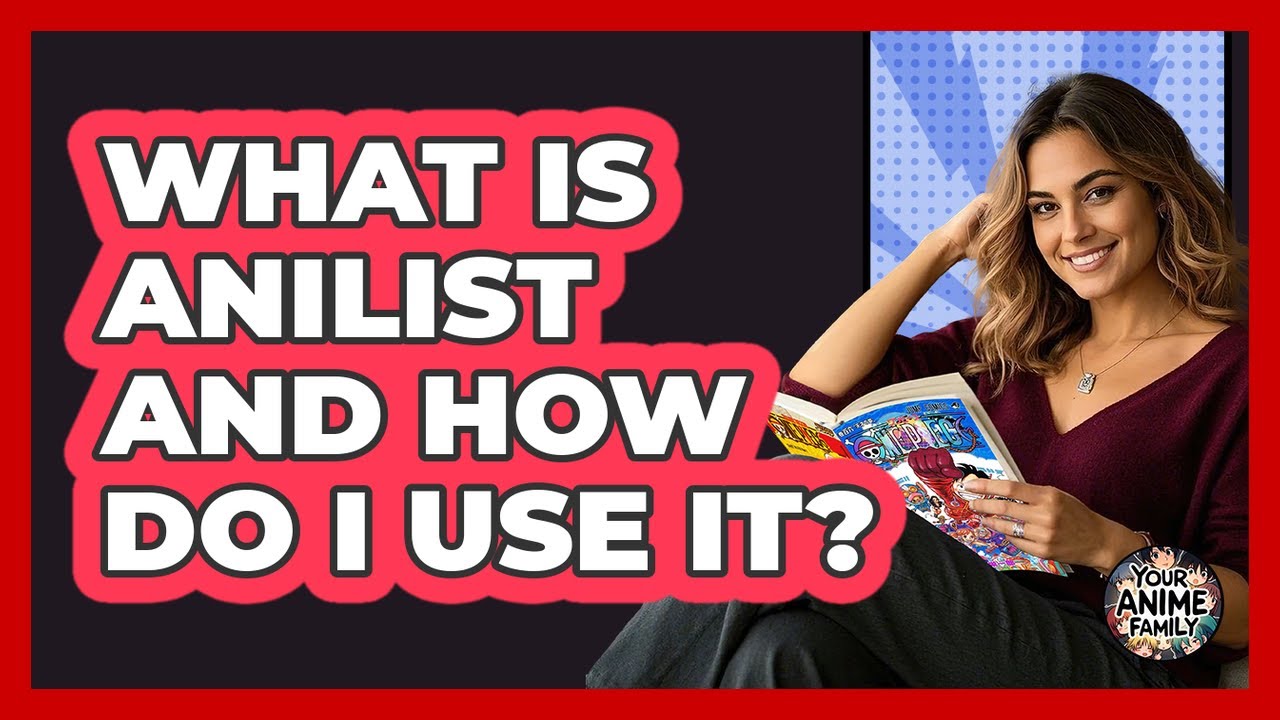 What Is AniList And How Do I Use It?