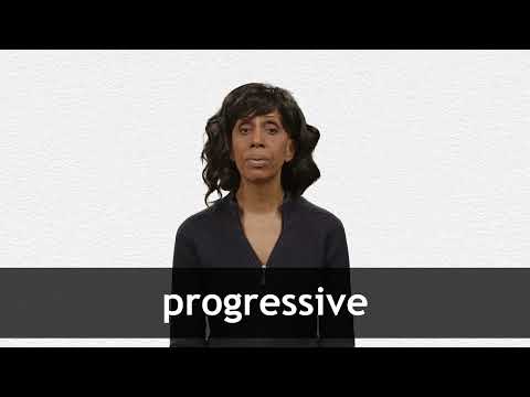 PROGRESSIVE definition and meaning | Collins English Dictionary