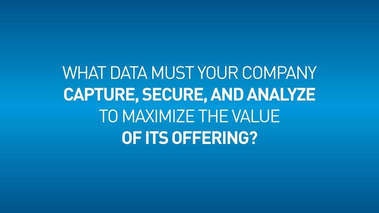 IoT Strategic Choices: #5 What Data to Capture and Analyze