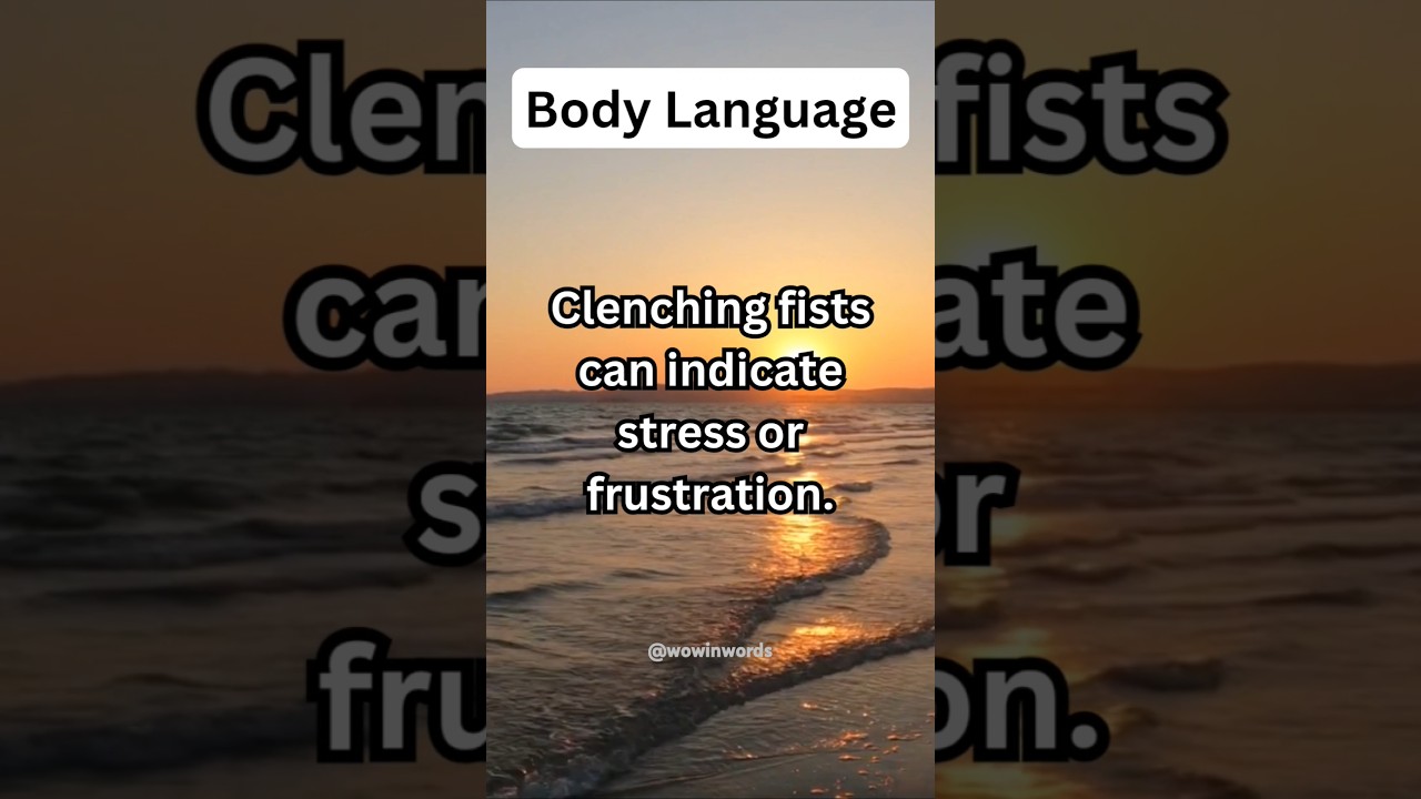 Body Language - Clenching fists can indicate stress or frustration.. #shorts #shortfacts #subscribe