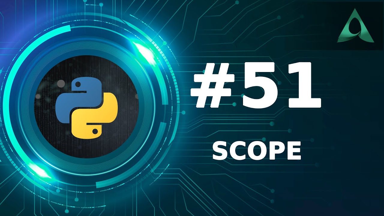 #51 Scope (Python Tutorials)