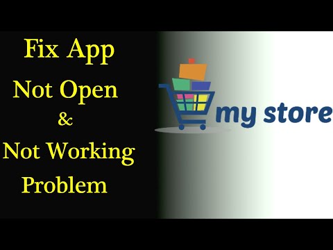 How to Fix My Store App Not Working Issue | "My Store" Not Open Problem in Android & Ios