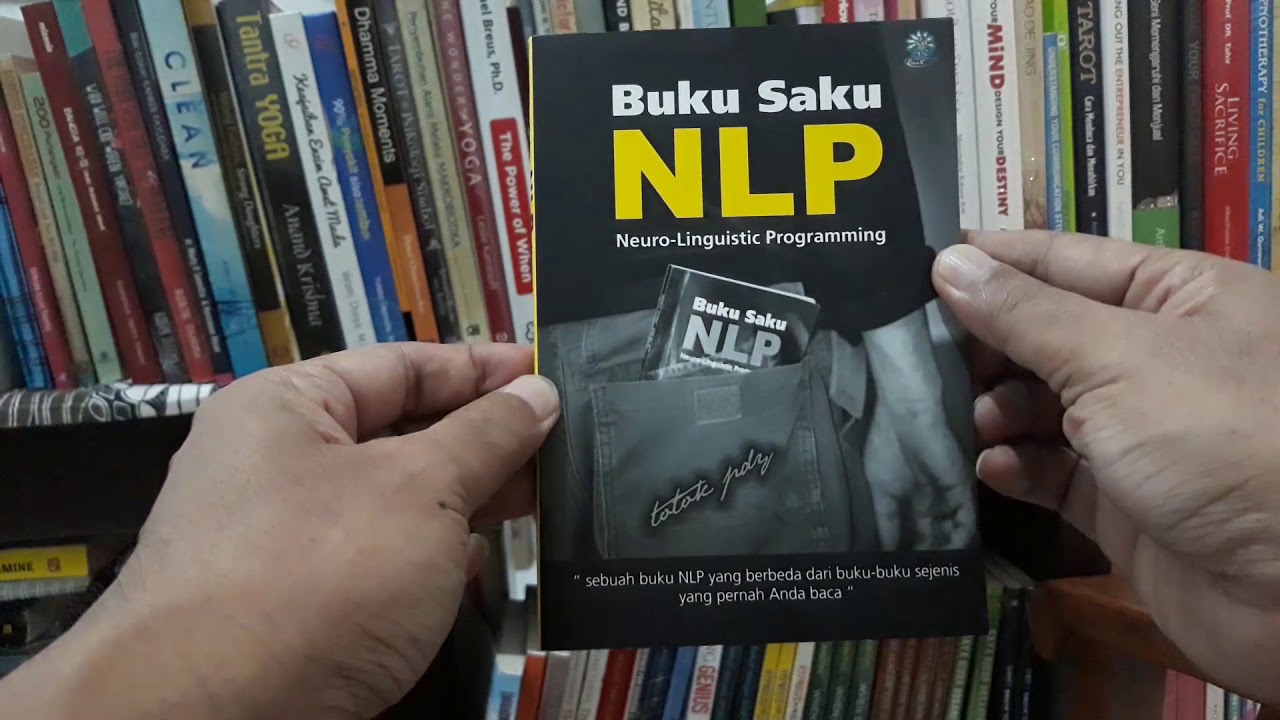Review Buku Saku NLP karya Totok PDY, (Neuro Linguistic Programming)