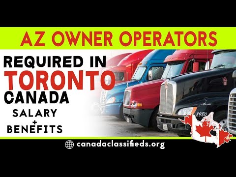 AZ OWNER OPERATORS REQUIRED IN TORONTO |HOW TO APPLY |JOBS IN CANADA