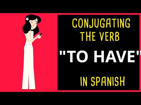 How do you say "TO HAVE" in Spanish