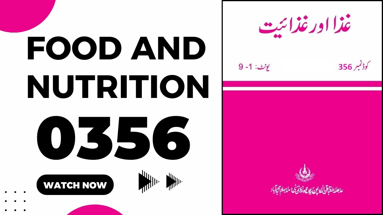 AIOU 356 Guess Paper 2025 Code 356 Past Papers Important Questions FA I Com Food and Nutrition