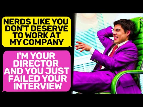 Man! Now I Am Your Director and You Failed the Interview at My Company | r/EntitledPeople