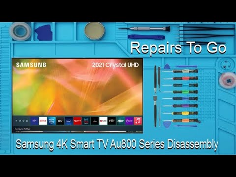 Samsung AU8000 Crystal UHD 4K HDR Smart TV (2021) 43inch Disassembly Guide