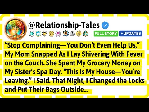 “Stop Complaining—You Don’t Even Help Us,” My Mom Snapped As I Lay Shivering With Fever on the Couch