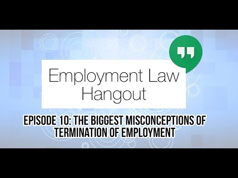 The Biggest Misconceptions of Termination of Employment