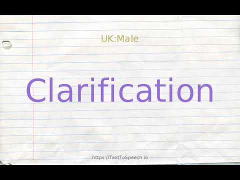 How to pronounce clarification