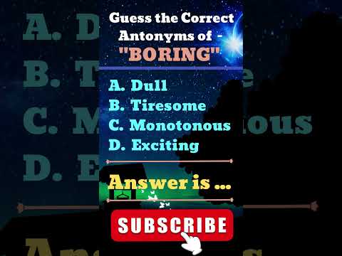 Guess the Antonyms of - "Boring". #shorts #youtubeshorts #shortsvideo