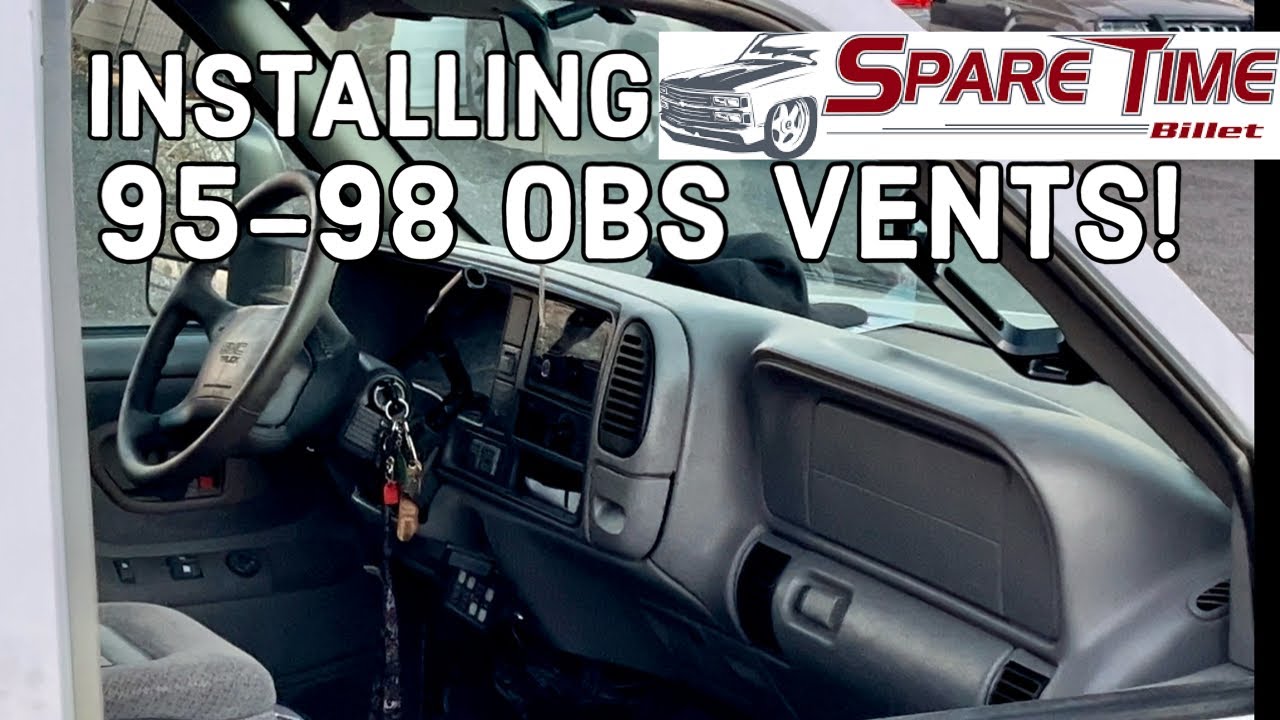 INSTALLING SPARE TIME FAB BILLET 95-98 OBS VENTS!