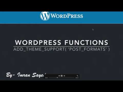 Learn WordPress Functions add theme support post formats Part 11 - Mind Luster