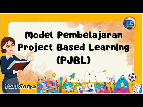 Model Pembelajaran PJBL Project Based Learning // Tari Setya